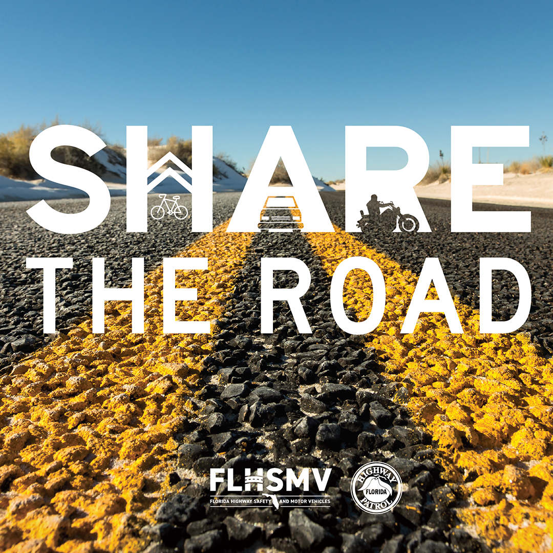Share the Road - Florida Department of Highway Safety and Motor Vehicles