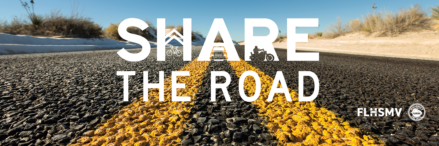 Share the Road - Florida Department of Highway Safety and Motor Vehicles